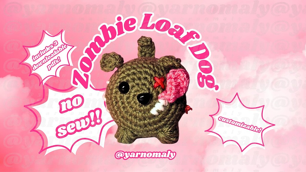 Tester call for Crochet: Mini Zombie Loaf Dog (NO sew!) - Testing zone ...