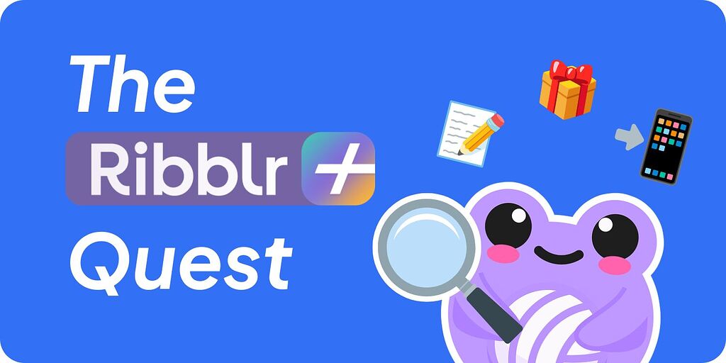 Ribbot here. Are you joining my quest?🐸🚀 - announcement - Ribblr community
