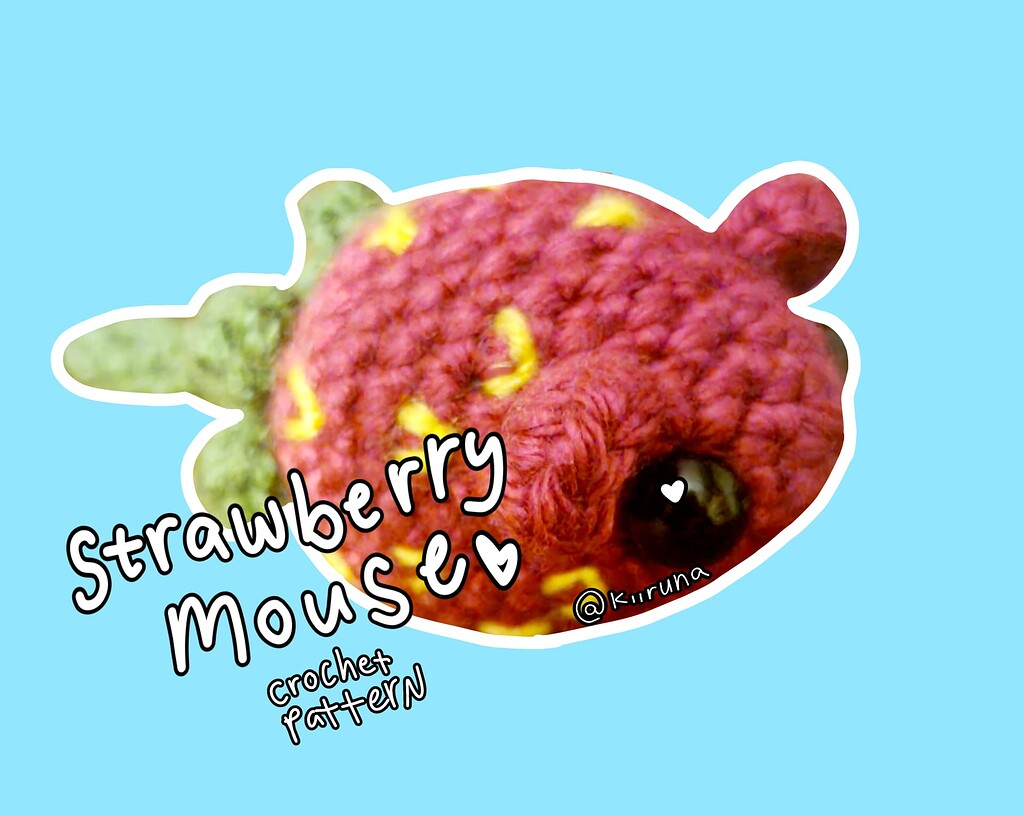 Strawberry Mouse to be released! - Crochet 🧶 - Ribblr community